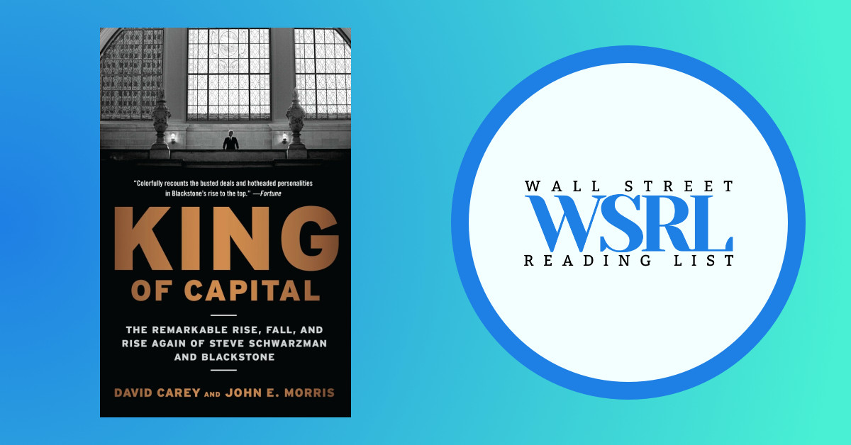 Book Review: King of Capital by David Carey
